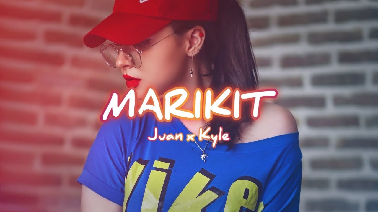 Marikit - Juan x Kyle (Lyrics)_Ikaw ang binibining ninanais ko_[Undying ...