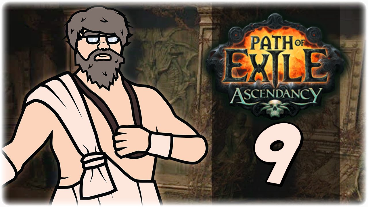 Let's Play: Path of Exile Ascendency | Part 9 | Easily Swayed | Templar ...