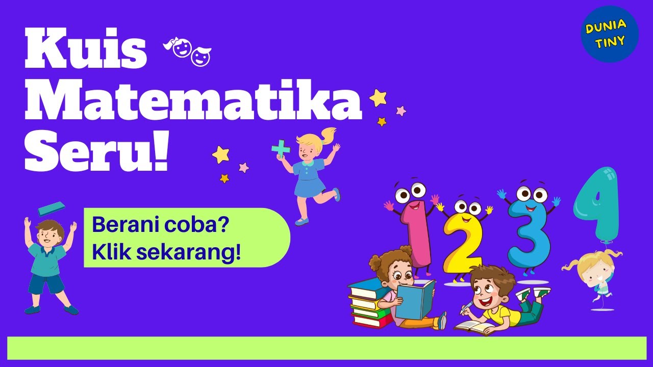🔢 Kuis Angka Seru! 🌟 Belajar Hitung & Tebak Angka dari Level Mudah ke ...