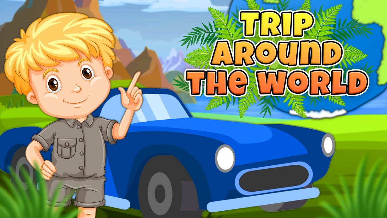 Trip Around the World 🌍 Travel The World Song 🎶 Adventures ️ Kids Road ...