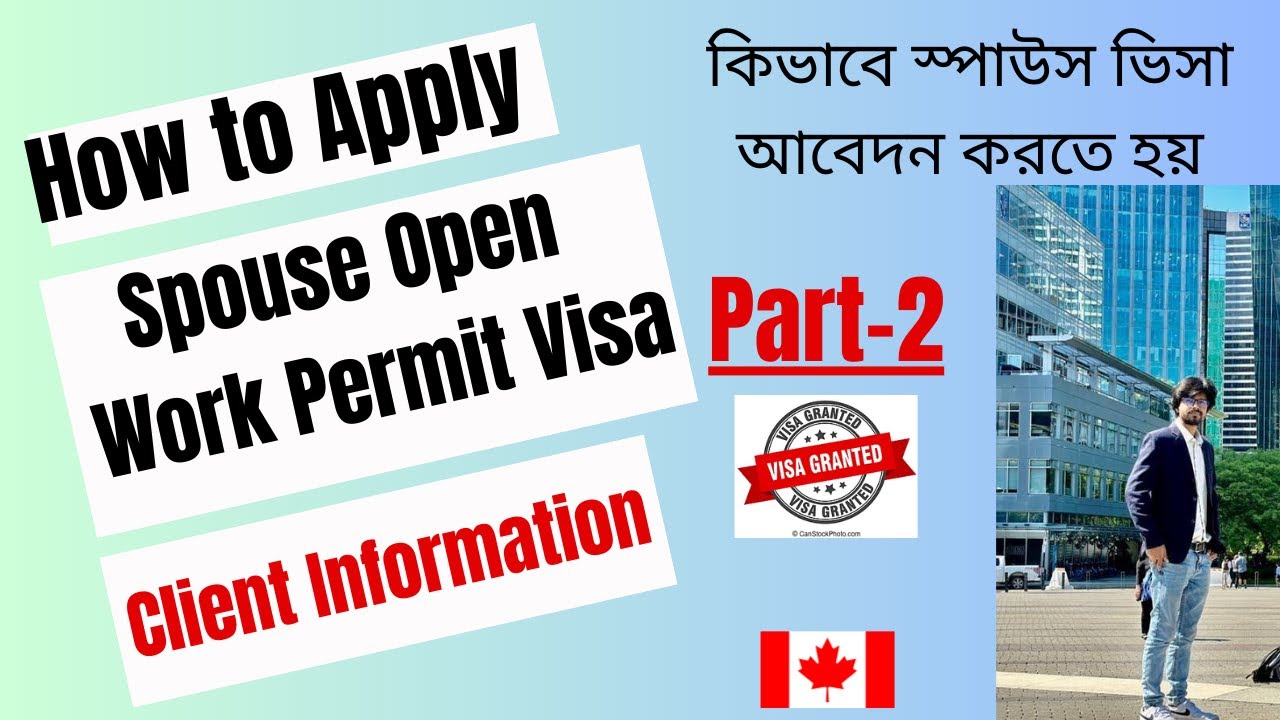 Apply For OPEN WORK PERMIT OUTSIDE CANADA SPOUSE VISA YouTube apply-for-open-work-permit-outside-canada-spouse-visa-youtube
