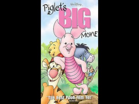 Opening to Piglet's Big Movie 2003 VHS