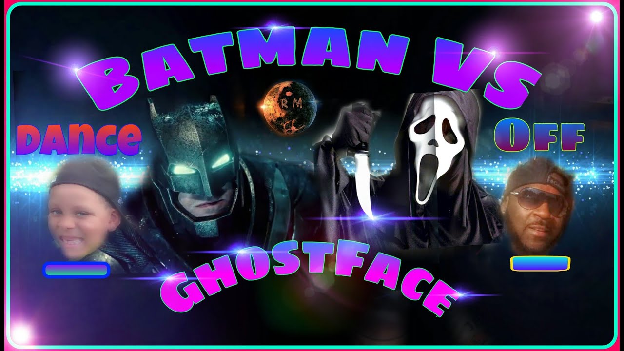 Batman Vs GhostFace Dance Competition Battle Watch Out For Explosions ...