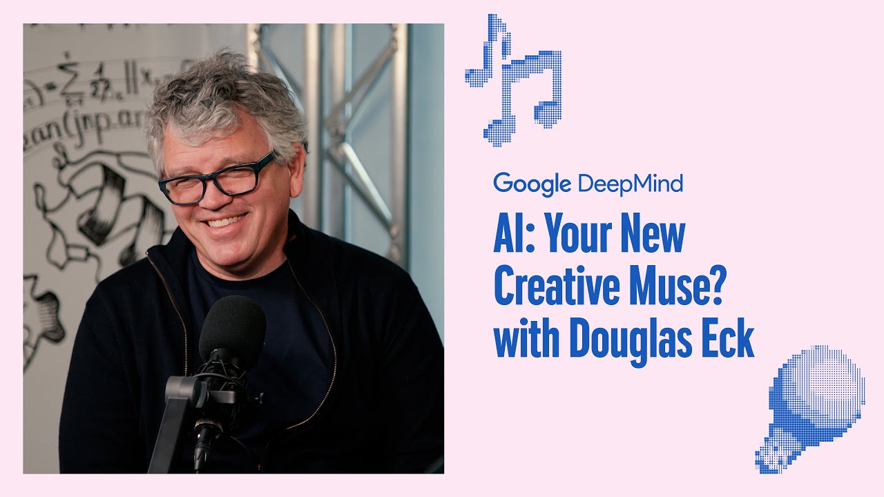 AI: Your New Creative Muse? with Douglas Eck - YouTube