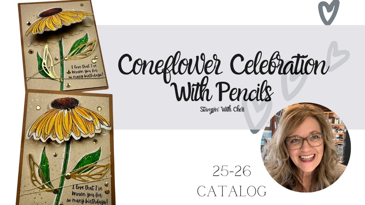 Stampin' Up! Coneflower Celebrations With Pencils Birthday Card - YouTube