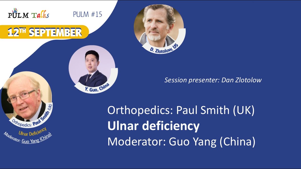 PULM TALK #15 / Orthopedics: Radial Club Hand, Dr Paul Smith (UK) - YouTube