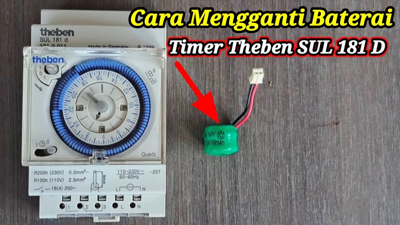 CARA MENGGANTI BATERAI TIMER THEBEN SUL 181 D - YouTube