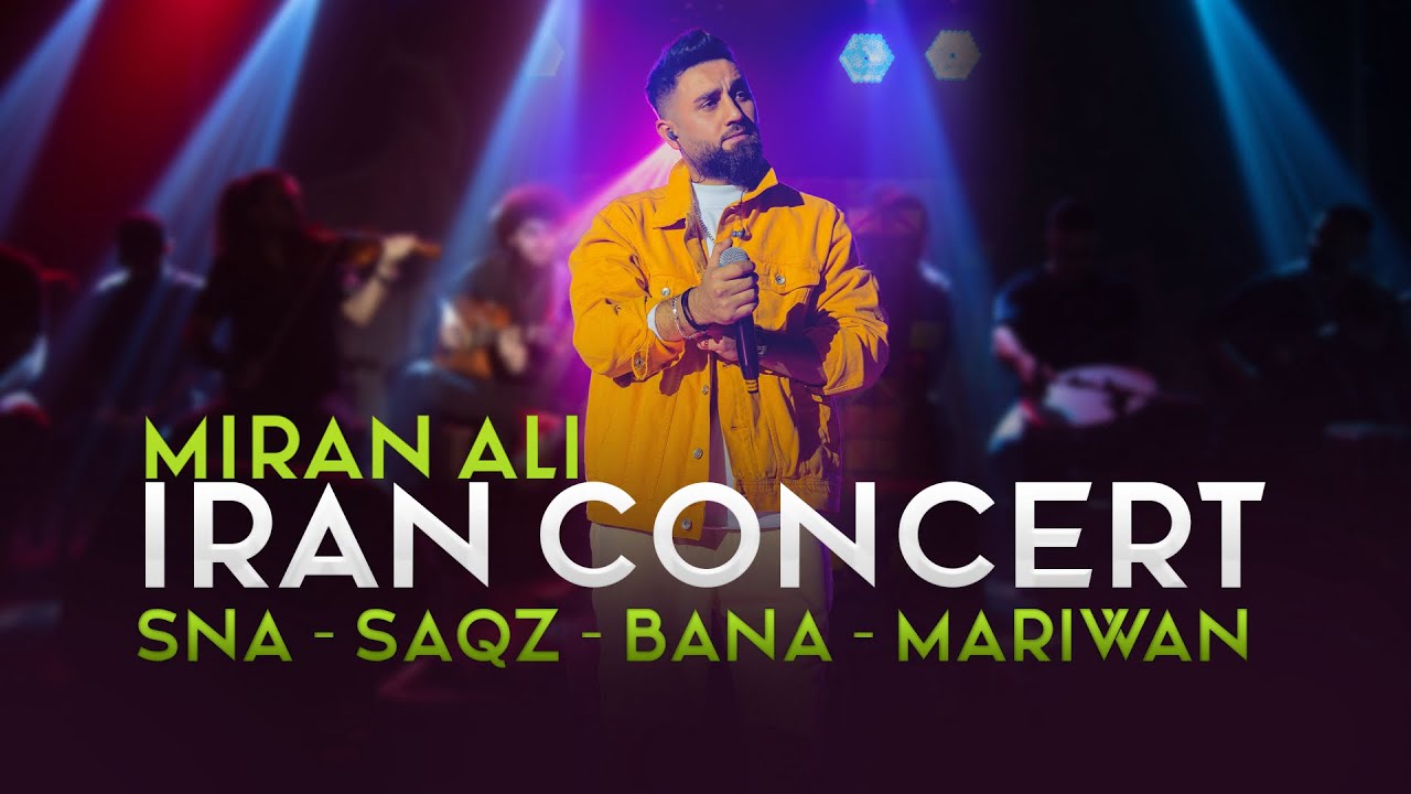 Miran Ali - concert - sna saqz bana mariwan - YouTube