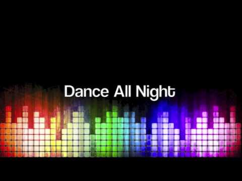 Dance All Night Full Album - YouTube