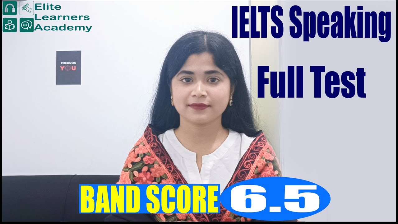 IELTS Speaking Full Test l Band 6.5 |ELA l Masud Sir - YouTube