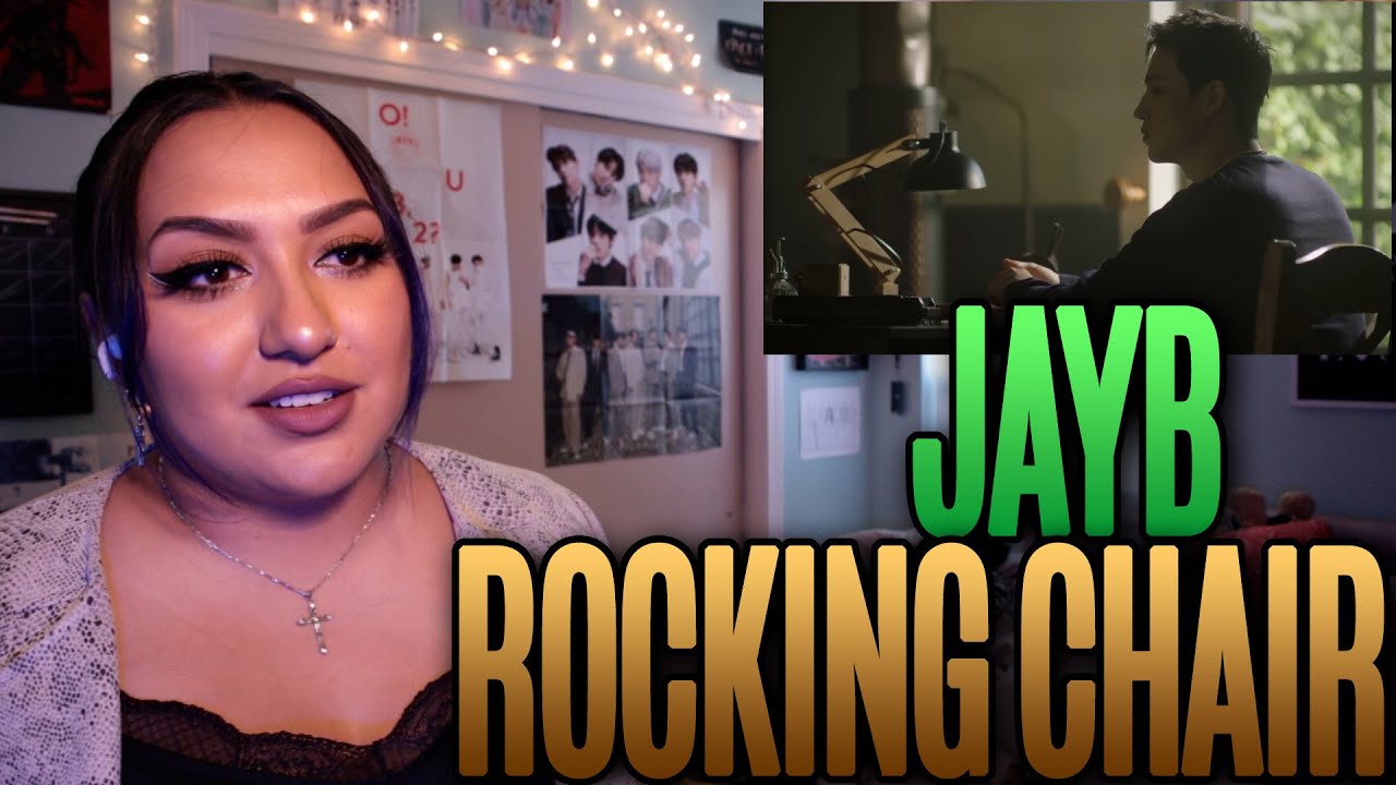 JAY B - "흔들의자(Rocking Chair)" MV Reaction - YouTube