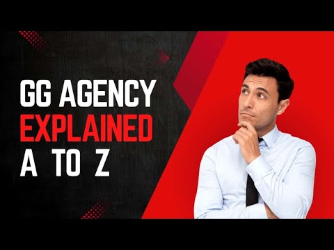 GG Agency Explains A to Z - YouTube