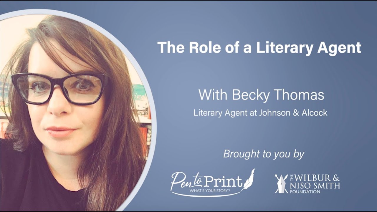 The Role of a Literary Agent with Becky Thomas - YouTube