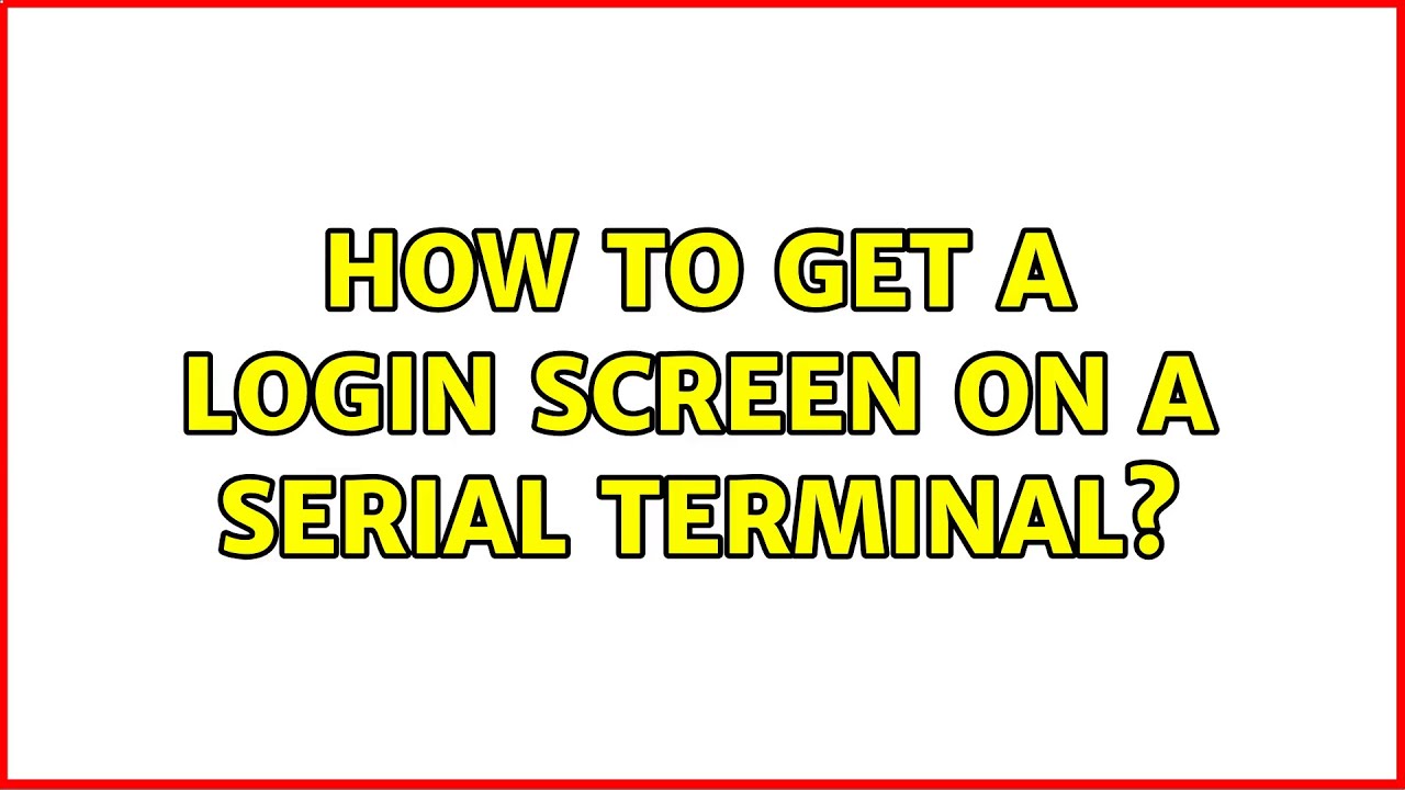 Ubuntu: How to get a login screen on a serial terminal? - YouTube
