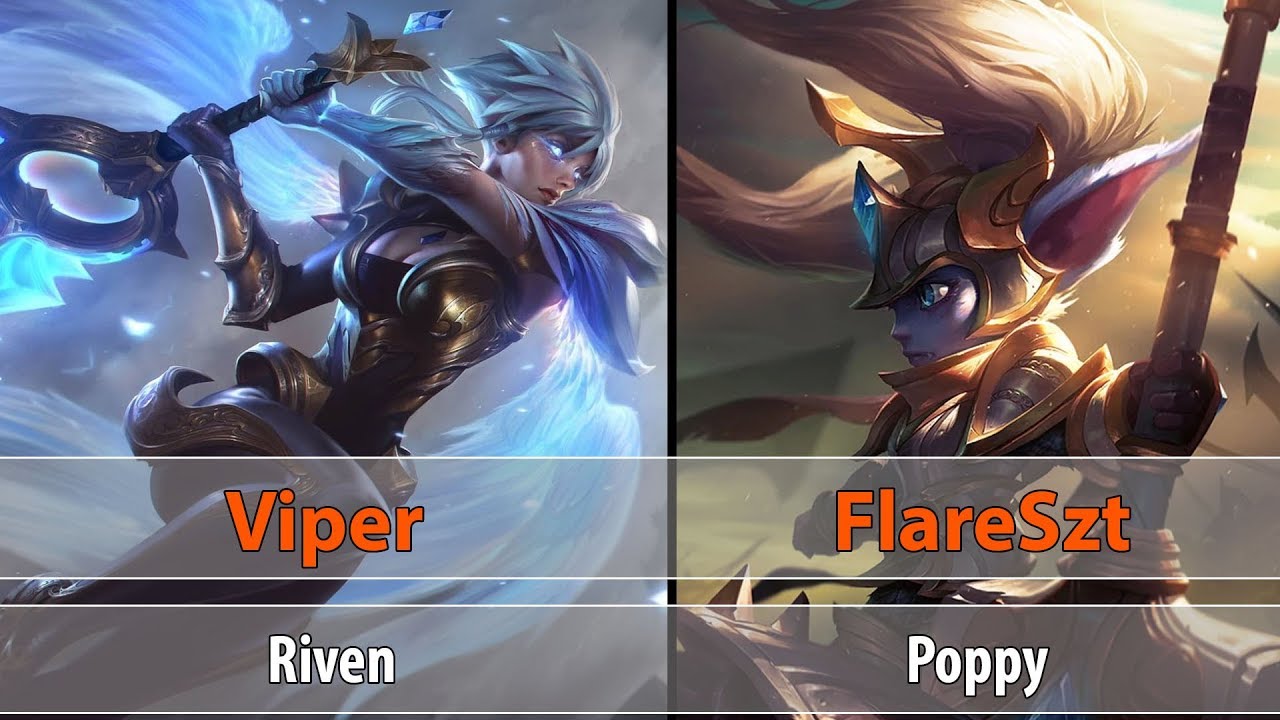 [ Viper ] Riven vs Poppy [ FlareSzt ] Top - Best Riven Plays - lol ...