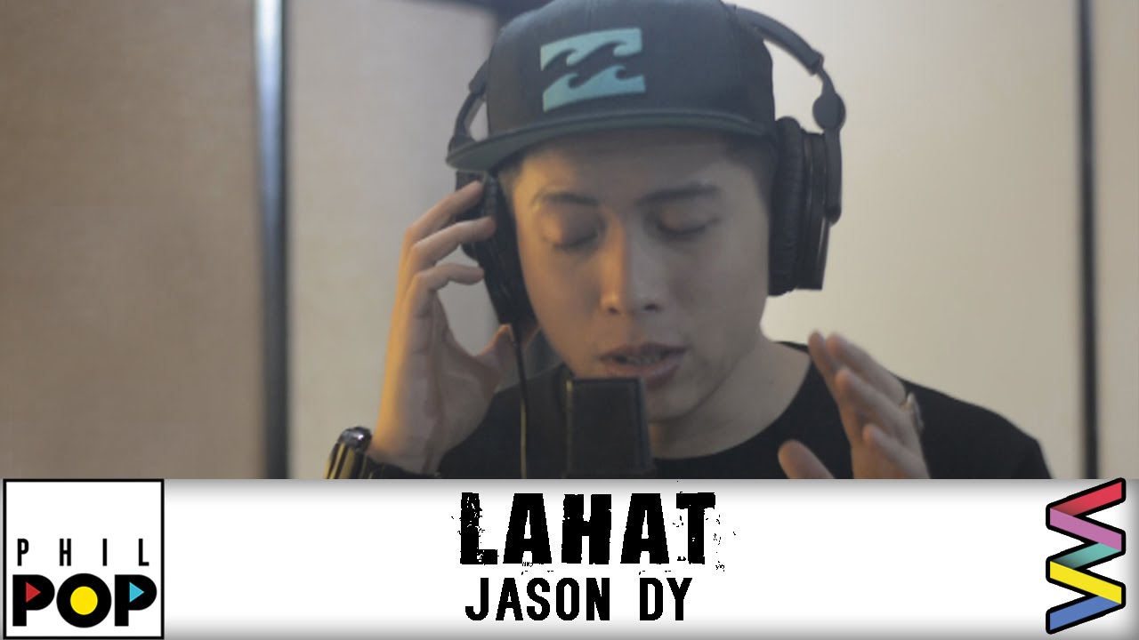 Jason Dy — Lahat [Official Lyric Video] PHILPOP 2016 - YouTube
