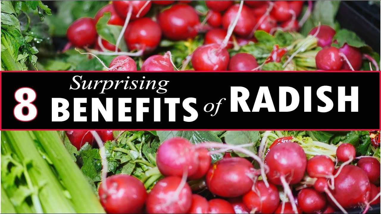 8 Surprising HEALTH Benefits of RADISH - YouTube