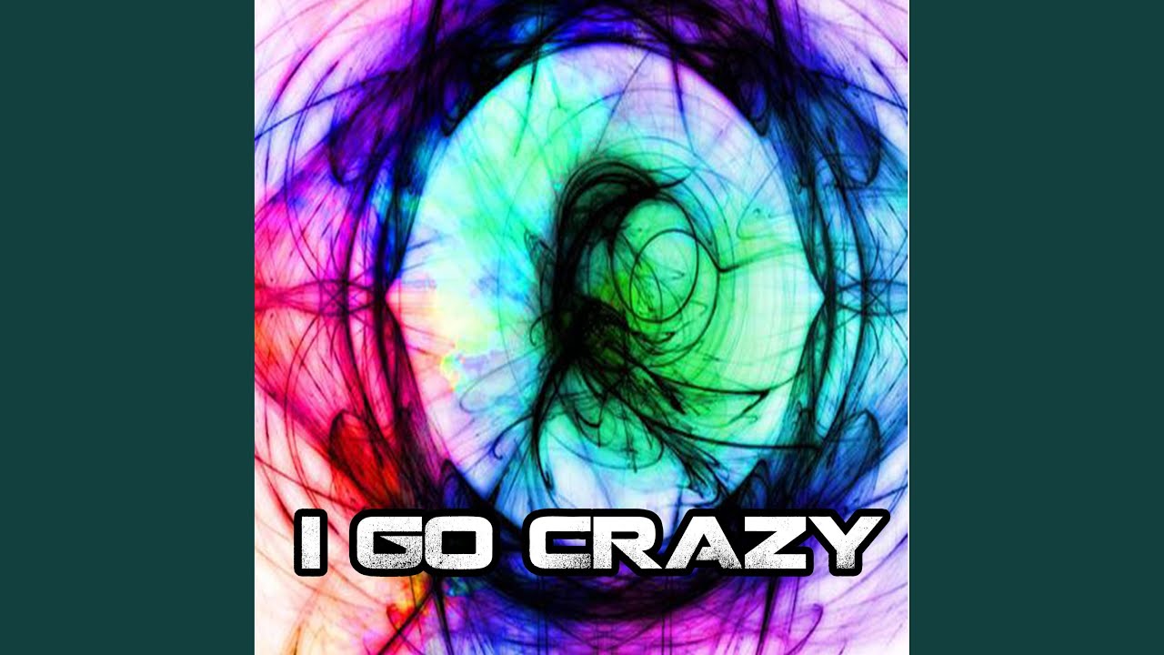 I Go Crazy - YouTube