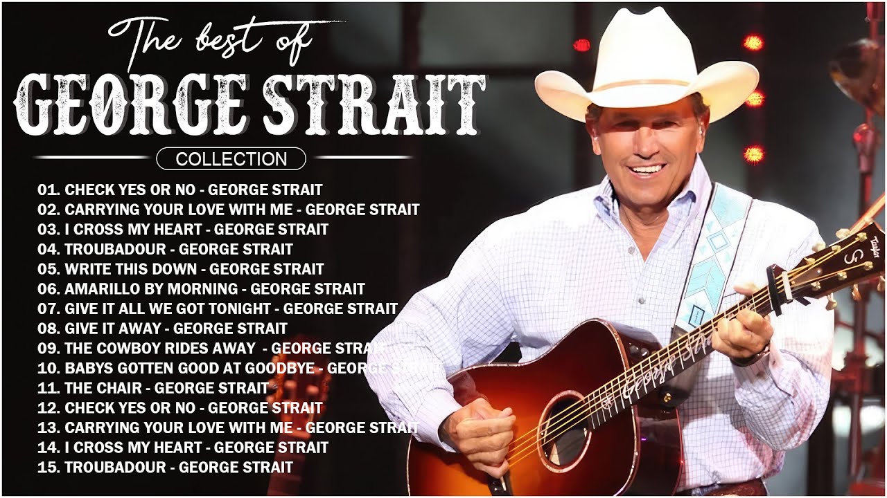 old country music - Best of George Strait George Strait Greatest Hits ...