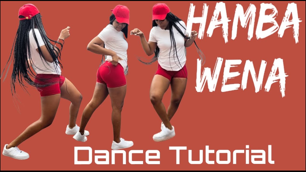 Hamba Wena Dance Tutorial || AMAPIANO MOVES #hambawena | Deep London ...
