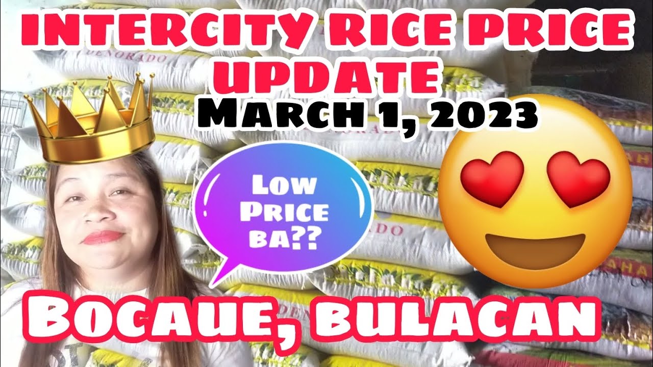 INTERCITY RICE PRICE UPDATE BOCAUE, BULACAN. MARCH 1, 2023 - YouTube