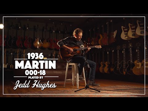 1936 Martin 000-18 played by Jedd Hughes | Live from Carter Vintage Guitars | Nashville, TN