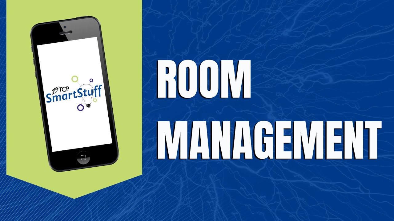 TCP SmartStuff Instructions: Room Management - YouTube