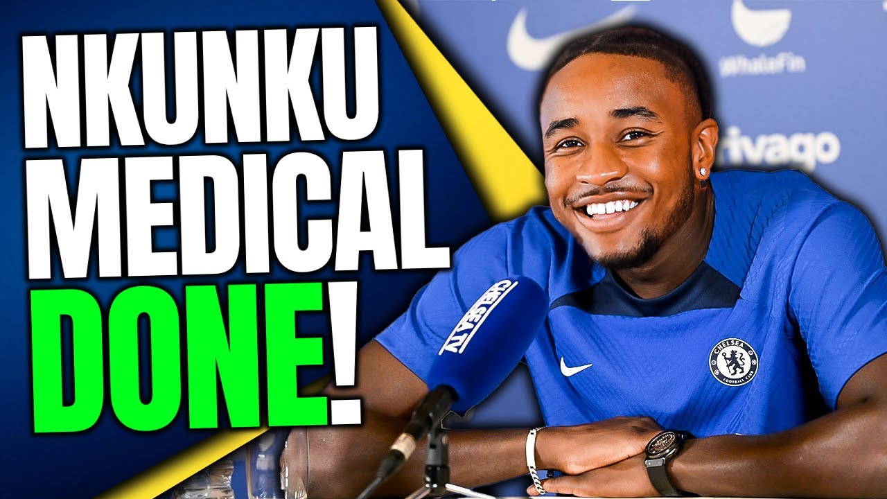 Nkunku COMPLETES Chelsea Medical For TRANSFER! - YouTube