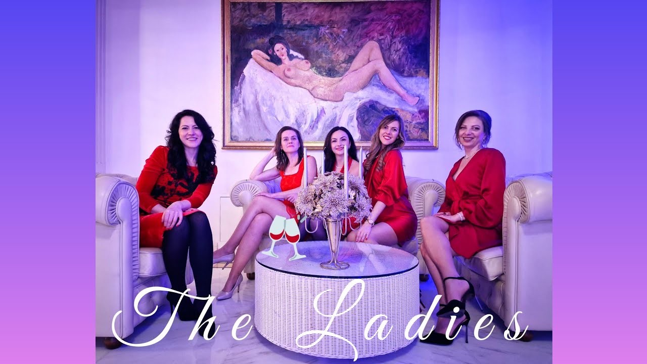 The Ladies 🌹 - YouTube