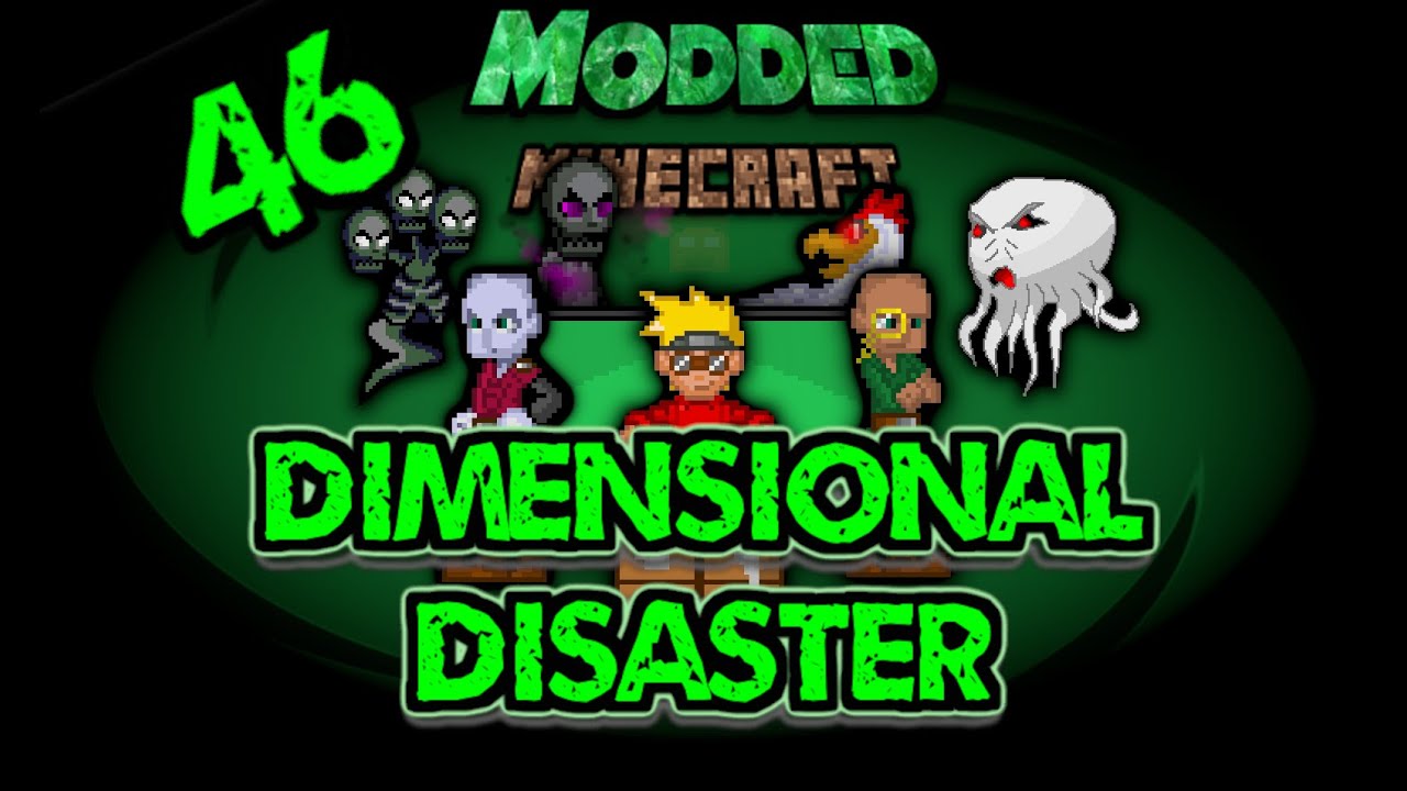 Modded Minecraft Survival Episode 46: "Dimensional Disaster" - YouTube
