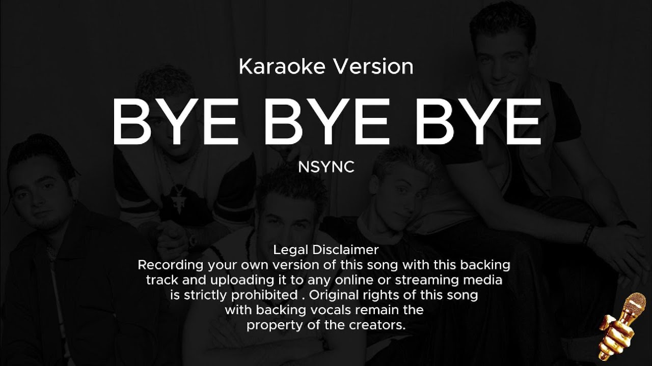 NSYNC - Bye Bye Bye (Karaoke Version) - YouTube