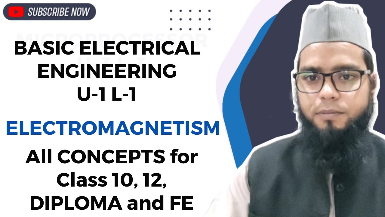 Electromagnetism : Basic Electrical Engineering. Lecture 1 FE, FY Class 10th & 12th - YouTube