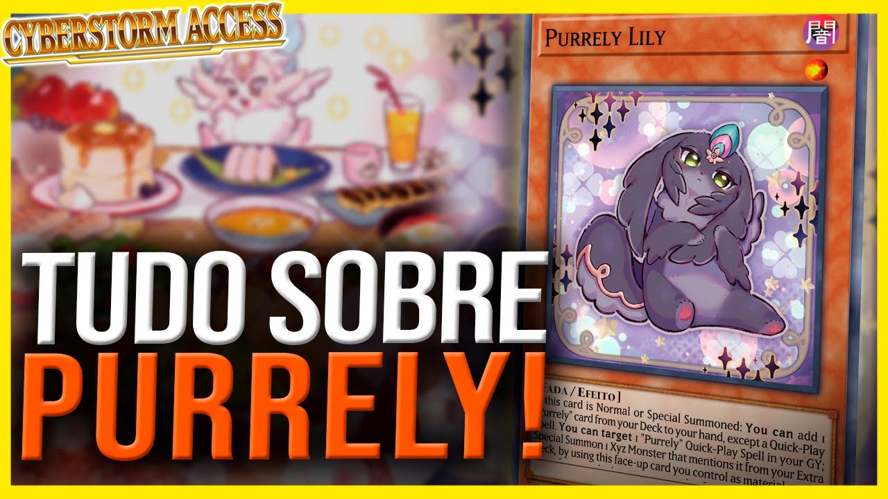 ENTENDA O DECK PURRELY! (CYAC) - Yu-Gi-Oh! TCG - YouTube