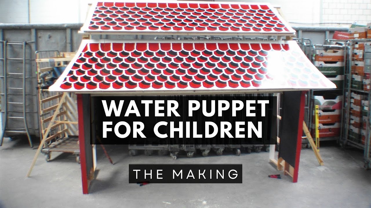 The making water puppet theater for children - Part 2 - YouTube
