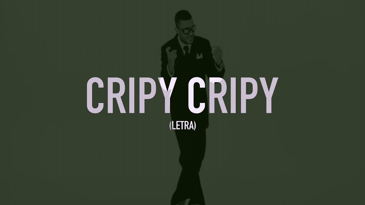 Cripy Cripy LETRA - Yandar & Yostin - YouTube