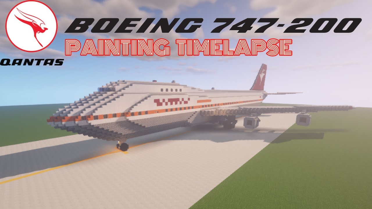 Minecraft | Qantas Boeing 747-200 Painting Timelapse - YouTube