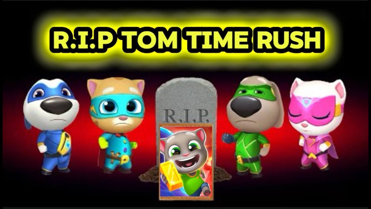 TOM TIME RUSH RIP | TALKING TOM TIME RUSH | RIP AMONG US | GOOD BYE TOM ...
