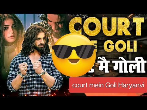 #Court #mein #Goli  #YouTube #official #video #HD  #Haryanvi 