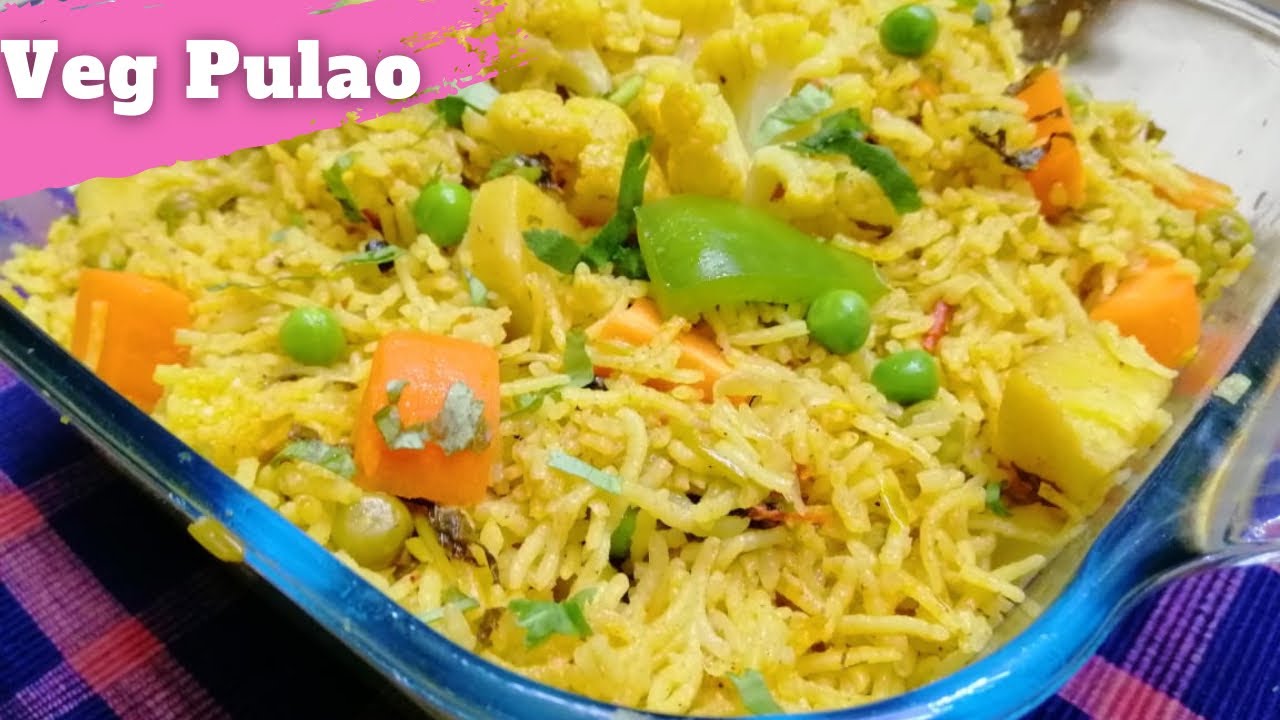 Vegetable Pulao Recipe | वेज पुलाव | Easy Veg Pulav Recipe in Hindi ...