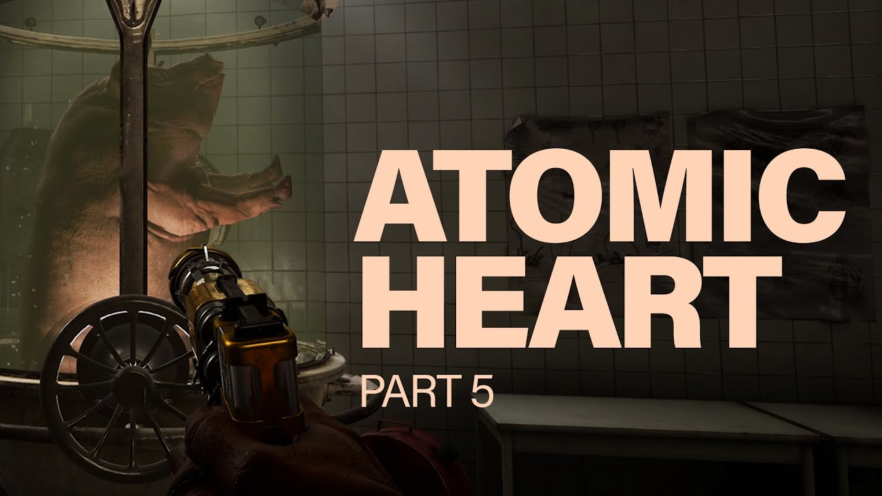 ATOMIC HEART Playthrough - Part 5 - Dead pigs - YouTube