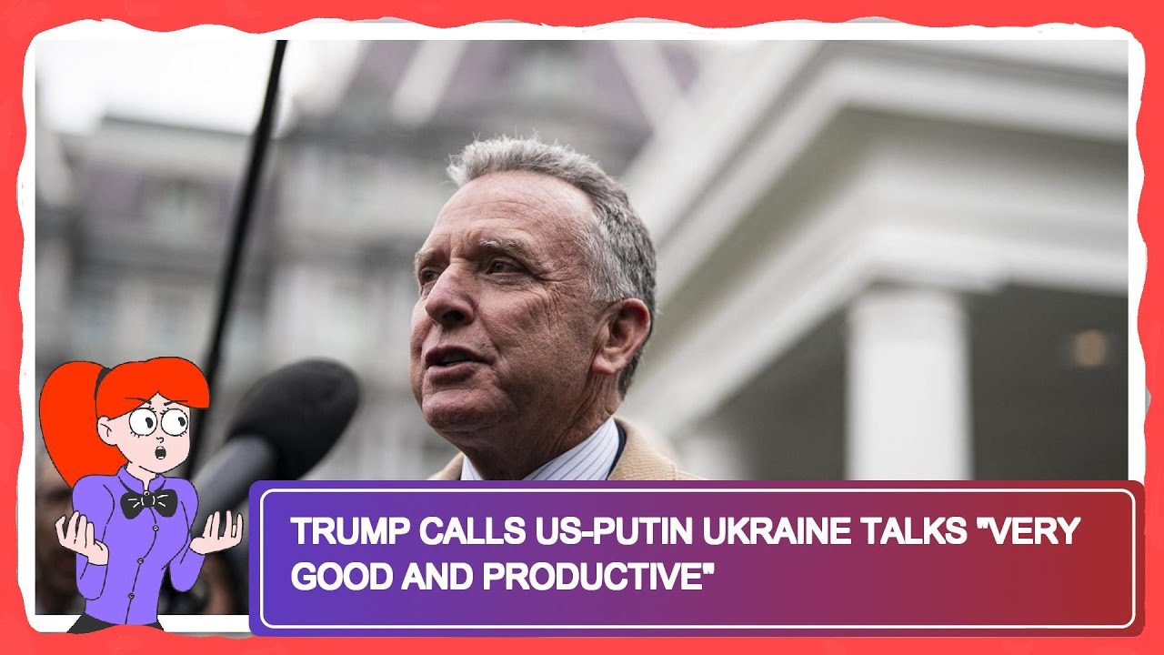Trump Calls US-Putin Ukraine Talks "Very Good and Productive" - YouTube