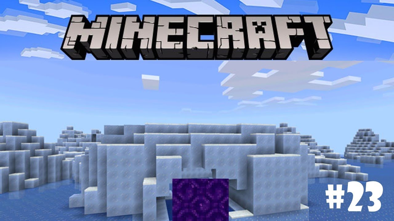 Minecraft with Friends #23 - Icy Portal - YouTube