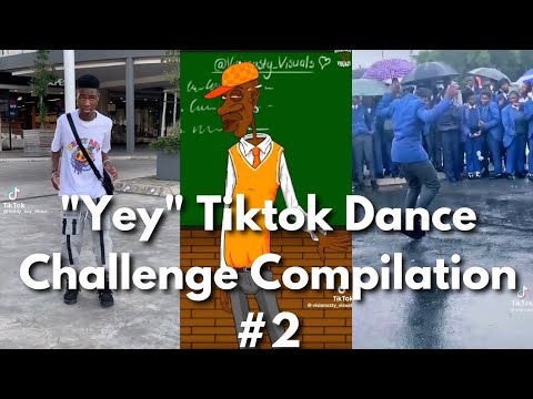 🔥🔥🔥New "Yey" Trending Amapiano Tiktok Dance Challenge Part 2🔥🔥🔥 - YouTube
