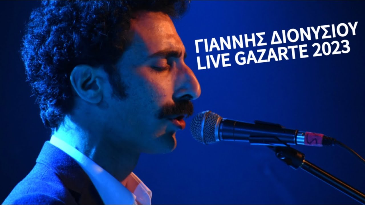 Γιαννης Διονυσιου Roof Stage Gazarte 2023 - YouTube