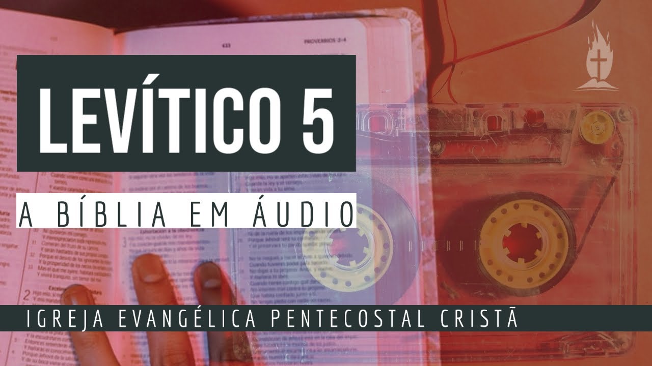 Levítico 5 | A Bíblia em áudio - YouTube