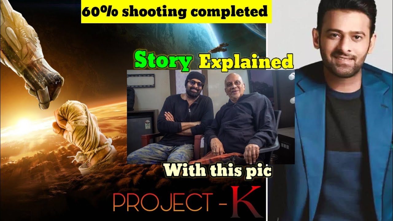 Project K Update | Story Explained | Prabhas | Amitabh Bachchan # ...