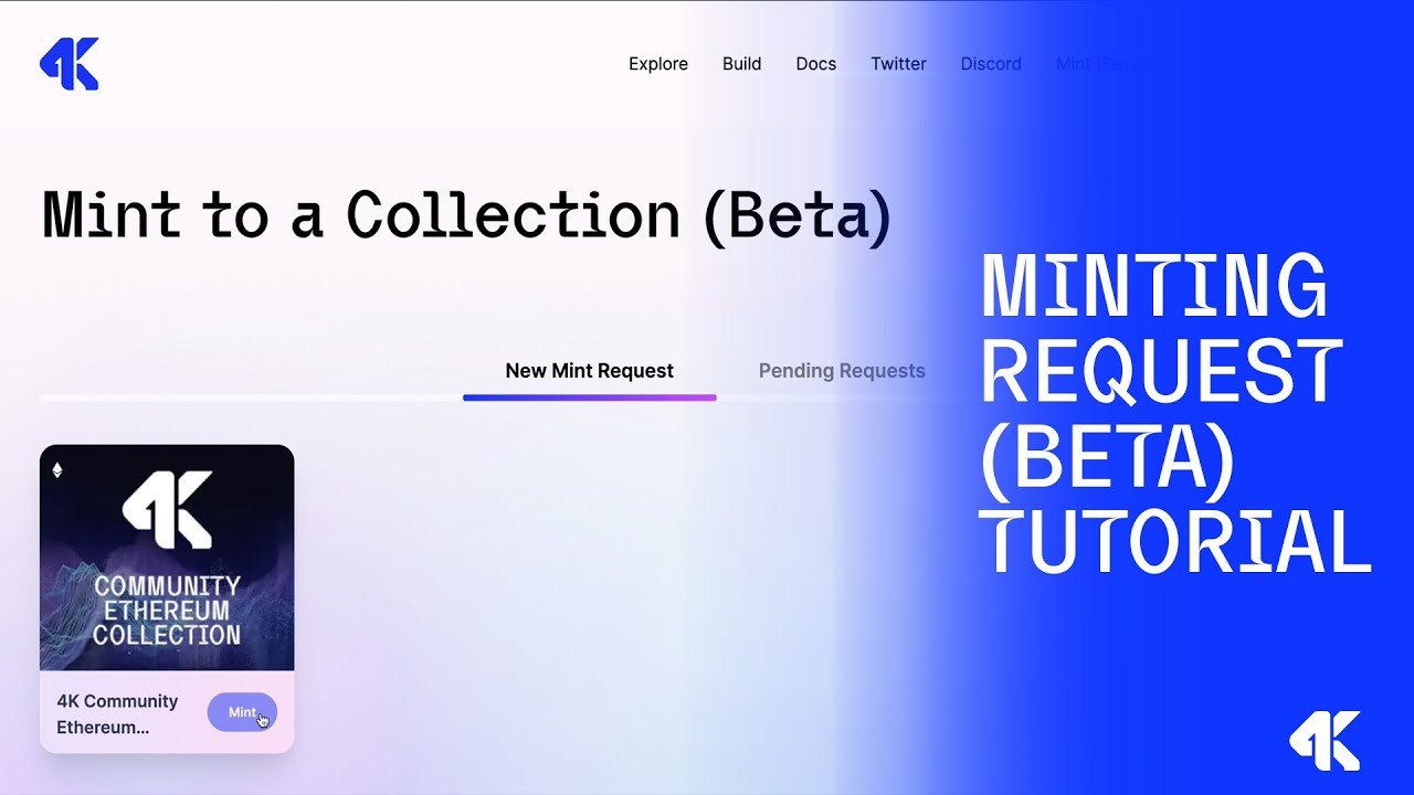 4K - MINTING REQUEST (BETA) TUTORIAL - YouTube