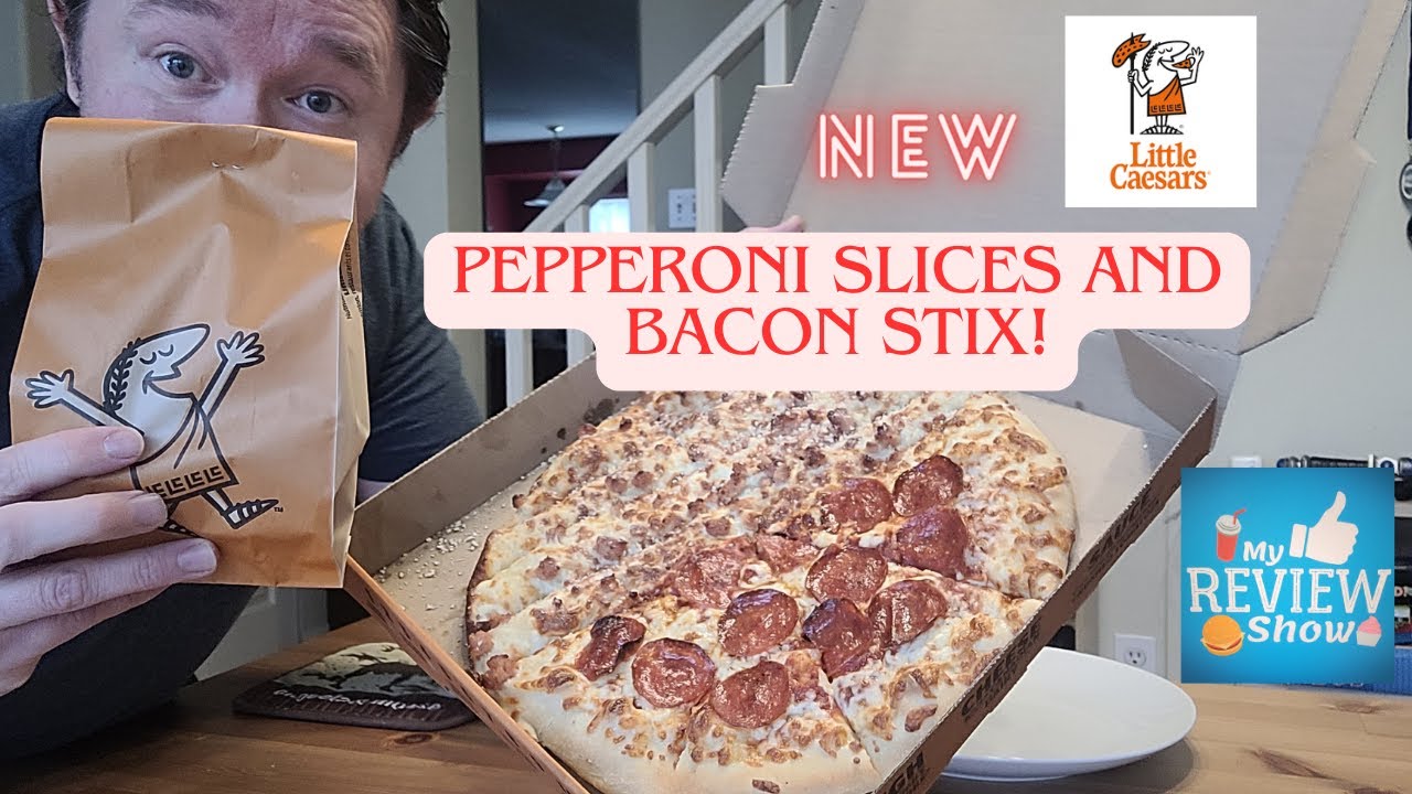 Is the Pepperoni Slices and Bacon Stix Pizza at Little Caesar's worth ...