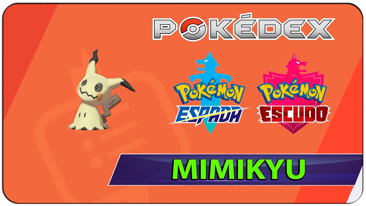 Donde y Como Capturar a Mimikyu - 301 Pokemon Espada y Escudo - Pokedex ...