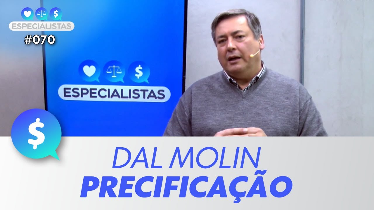 DAL MOLIN: Precificação - Especialistas #070 - YouTube